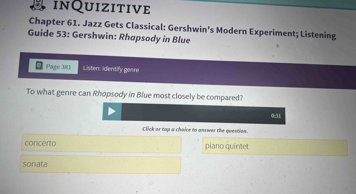 Solved: inQuizitive Chapter 61. Jazz Gets Classical: Gershwin's Modern ...
