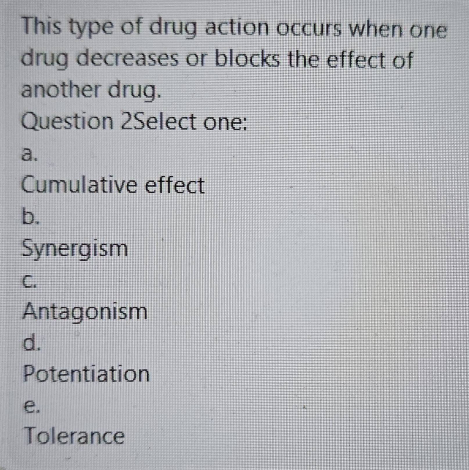 Solved: This type of drug action occurs when one drug decreases or ...