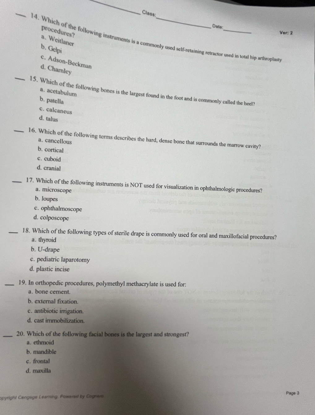 Solved: Class: Date: procedures? Ver: 2 14. Which of the following ...