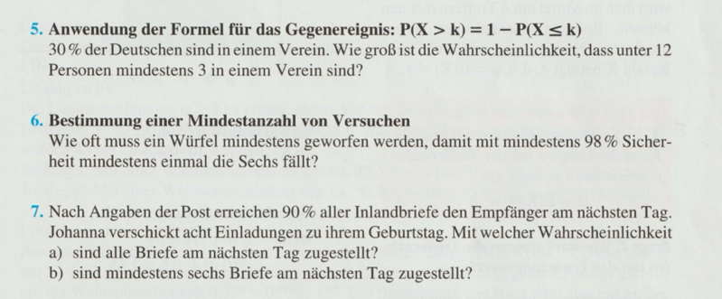 Gelöst:Anwendung der Formel für das Gegenereignis: P(X>k)=1-P(X≤ k) 30 ...