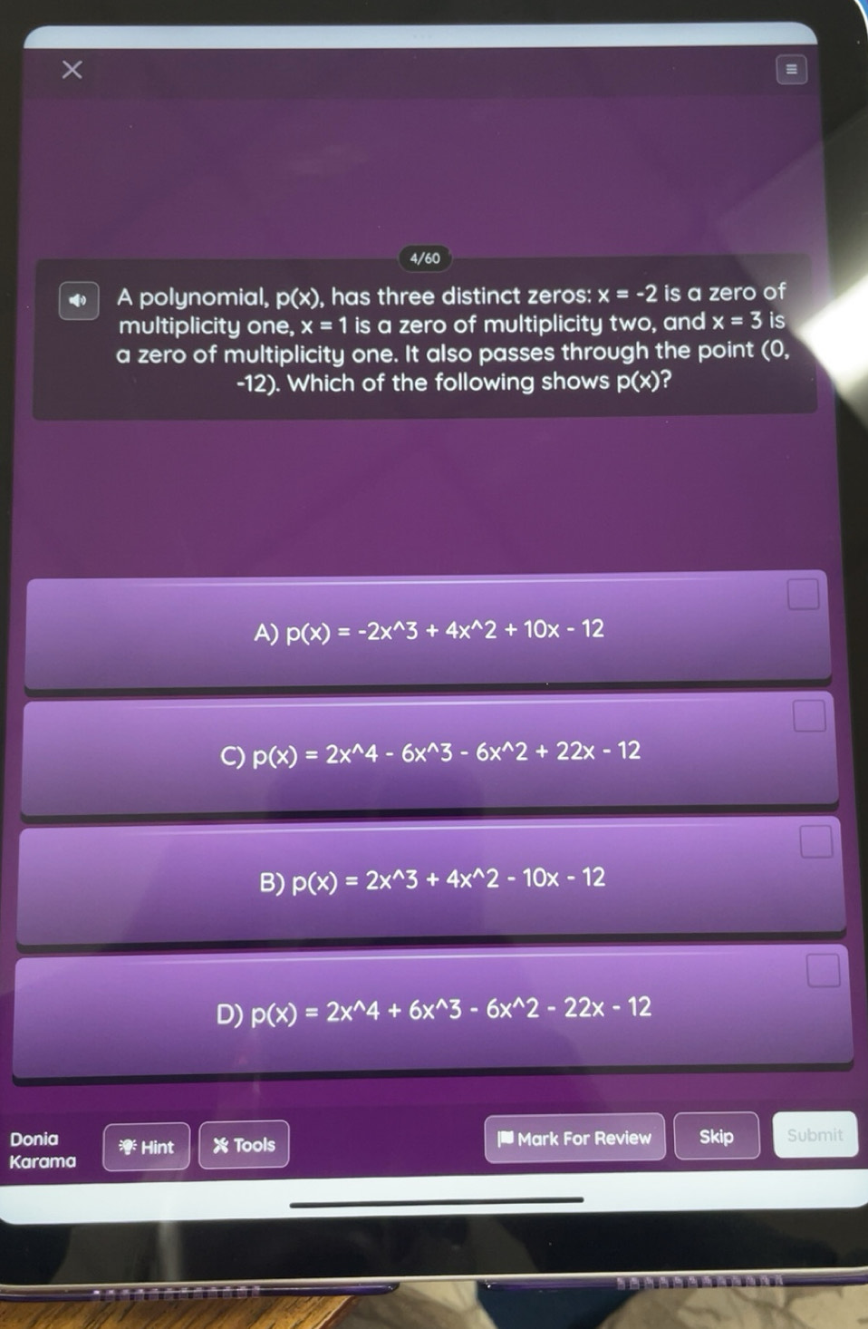 Solved: 4/60 A polynomial, p(x) , has three distinct zeros: x=-2 is a ...