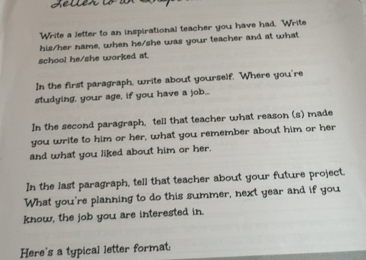 Solved: zeuerw Write a letter to an inspirational teacher you have had ...