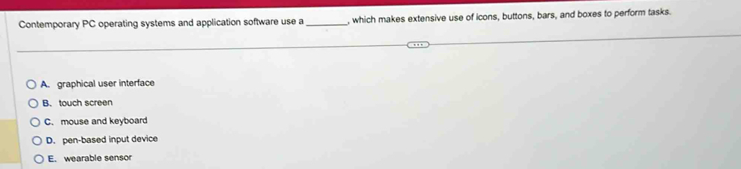 Solved: Contemporary PC operating systems and application software use ...