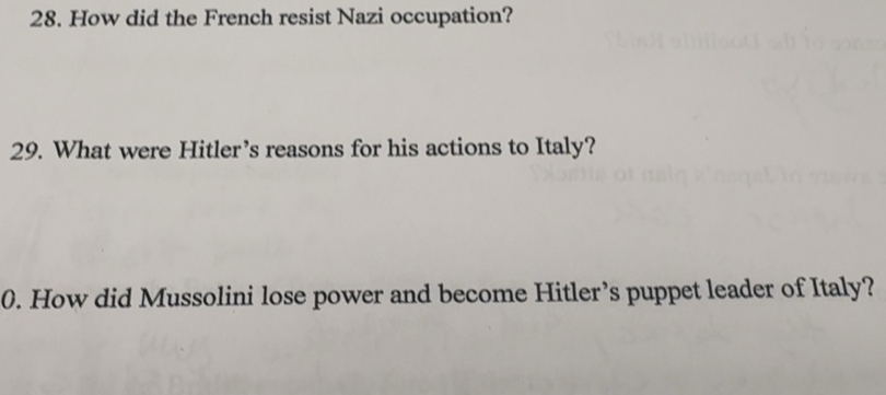 Solved: How did the French resist Nazi occupation? 29. What were Hitler ...