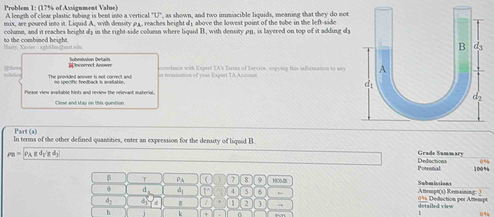 Solved: Problem 1: (17% of Assignment Value) A length of clear plastic tubing is bent into a ...