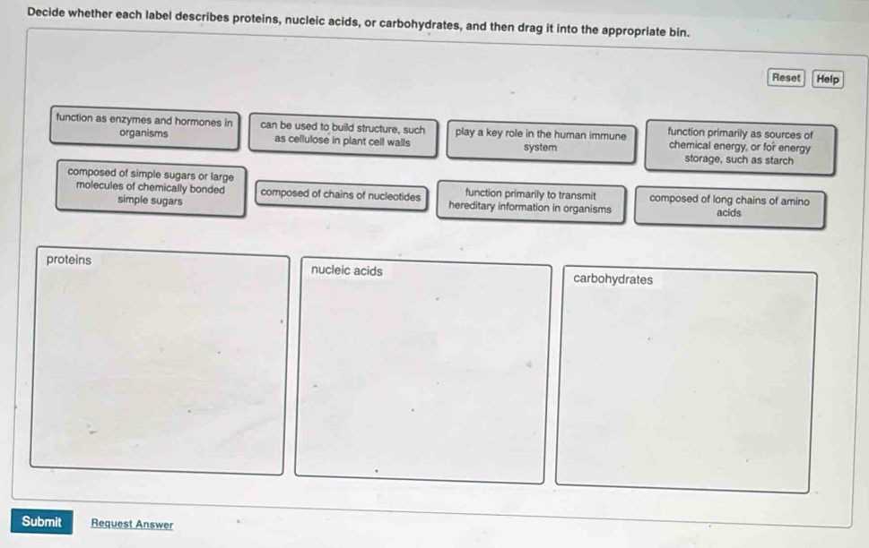 Solved: Decide whether each label describes proteins, nucleic acids, or ...