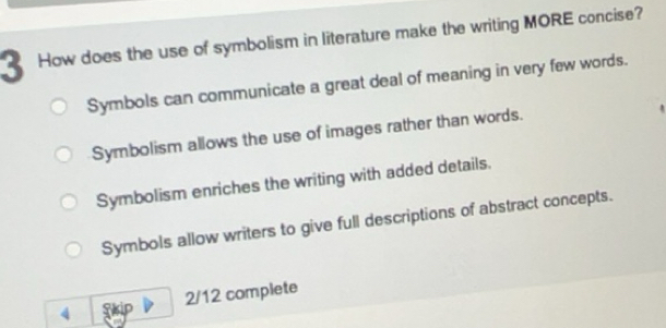 Solved: How does the use of symbolism in literature make the writing ...