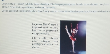 Résolu :Elsa Craspy a 11 ans et fait de la danse classique. Elle n'est ...