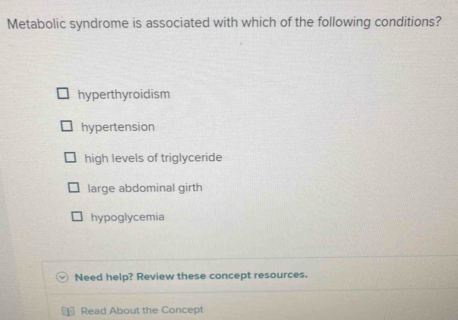 Solved: Metabolic syndrome is associated with which of the following ...