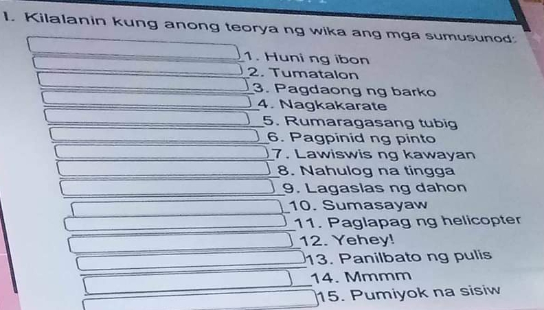 Solved: Kilalanin kung anong teorya ng wika ang mga sumusunod^( ) 1 ...