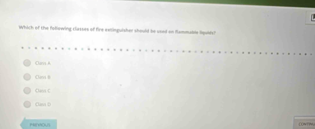 Solved: Which of the following classes of fire extinguisher should be ...