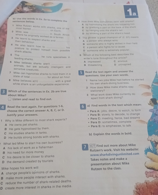 Solved: 1a b) Use the words in Ex. 2a to complete the sentences below ...