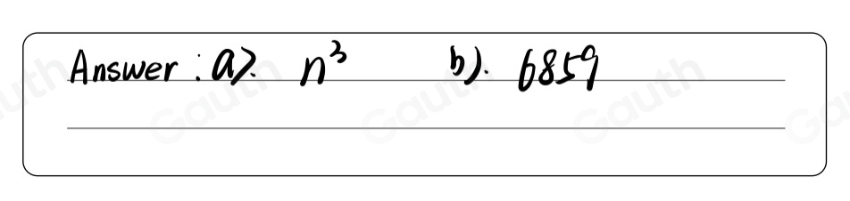 Solved: Work out the n^(th) term rule for the sequence of cube numbers ...