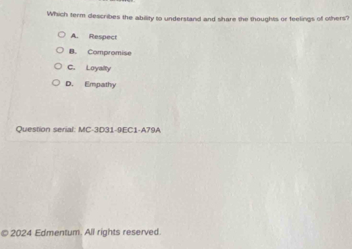 Solved: Which term describes the ability to understand and share the ...