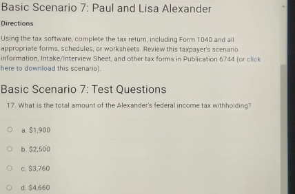 Solved: Basic Scenario 7: Paul and Lisa Alexander Directions Using the tax software, complete ...