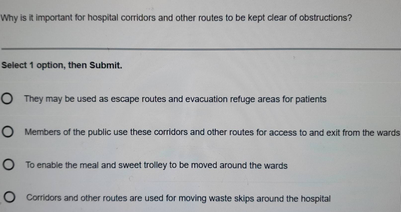 Solved: Why is it important for hospital corridors and other routes to ...
