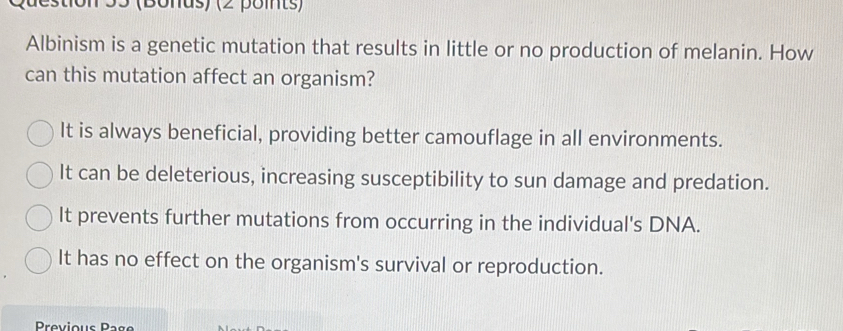 Solved: (Bonus) (2 points) Albinism is a genetic mutation that results ...