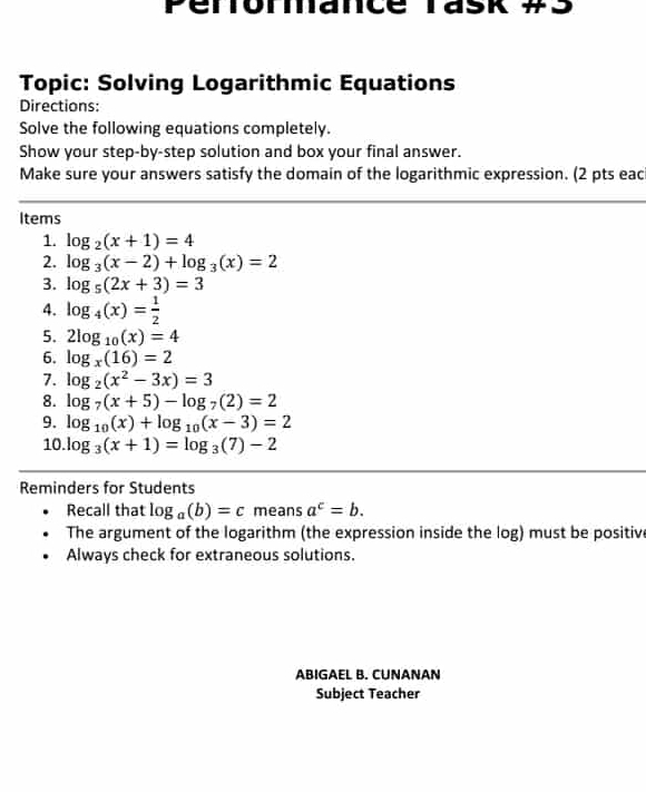 Solved: Perorance Task #s Topic: Solving Logarithmic Equations ...