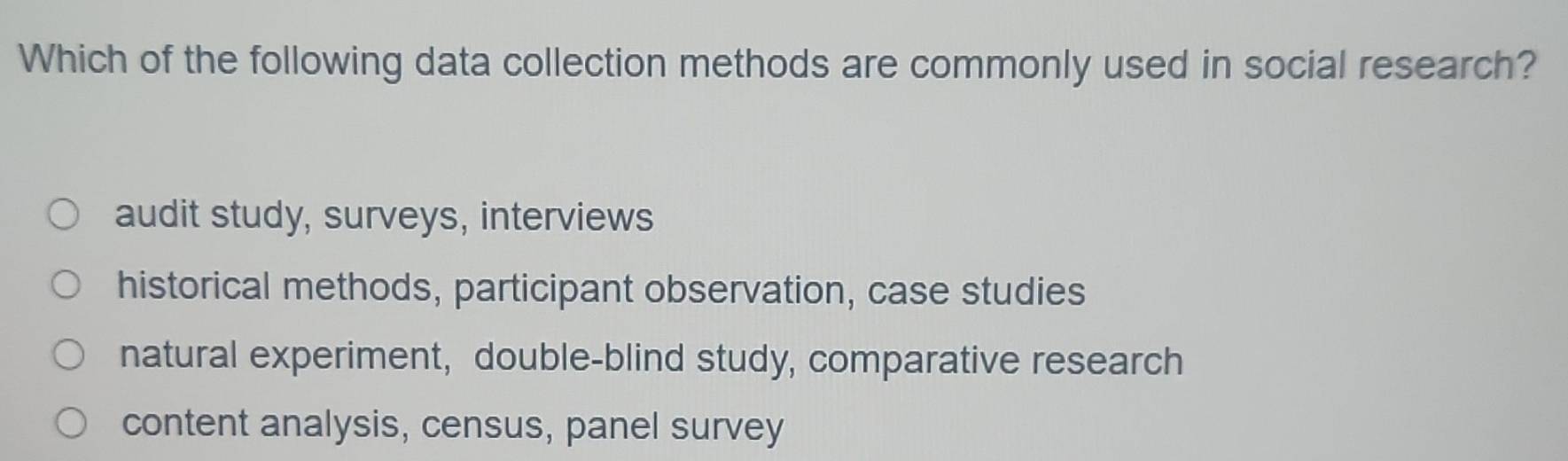 Solved: Which of the following data collection methods are commonly ...