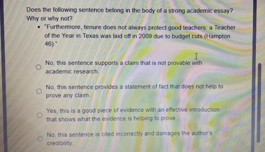 Solved: Does the following sentence belong in the body of a strong ...