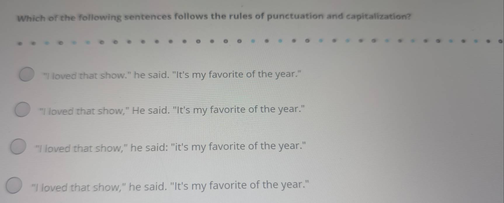 Solved: Which of the following sentences follows the rules of ...