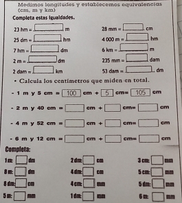 Resuelto:(cm, m y km) Medimos longitudes y establecemos equivalencias ...