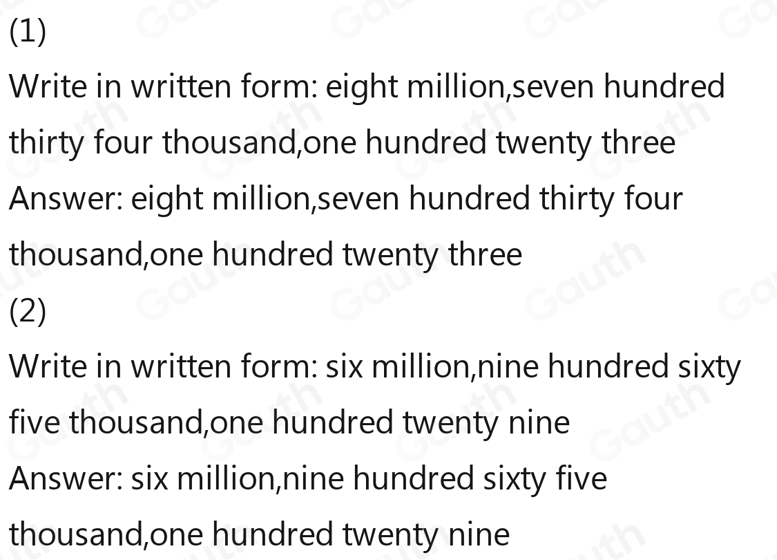 Solved: Write the following numbers in words. a) 8,734,123 b) 6,965,129 ...