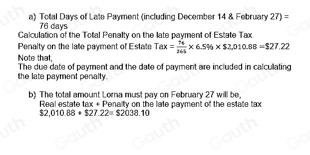 Solved: Lorna Hall's real estate tax of $2,010.88 was due on December ...