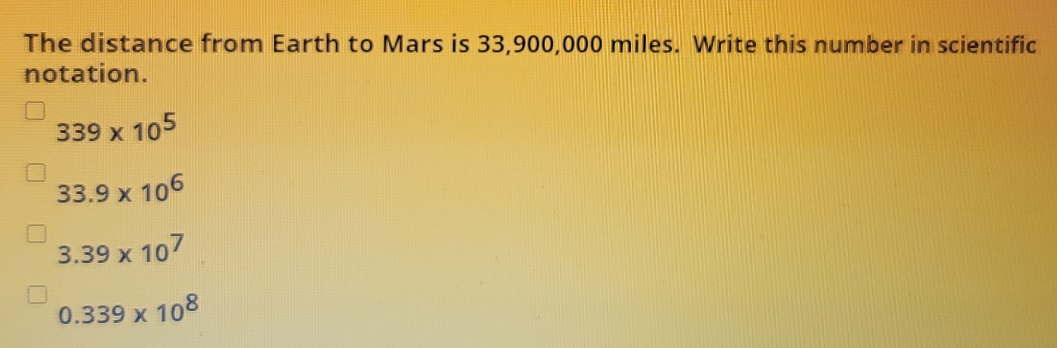 Solved: The distance from Earth to Mars is 33,900,000 miles. Write this ...