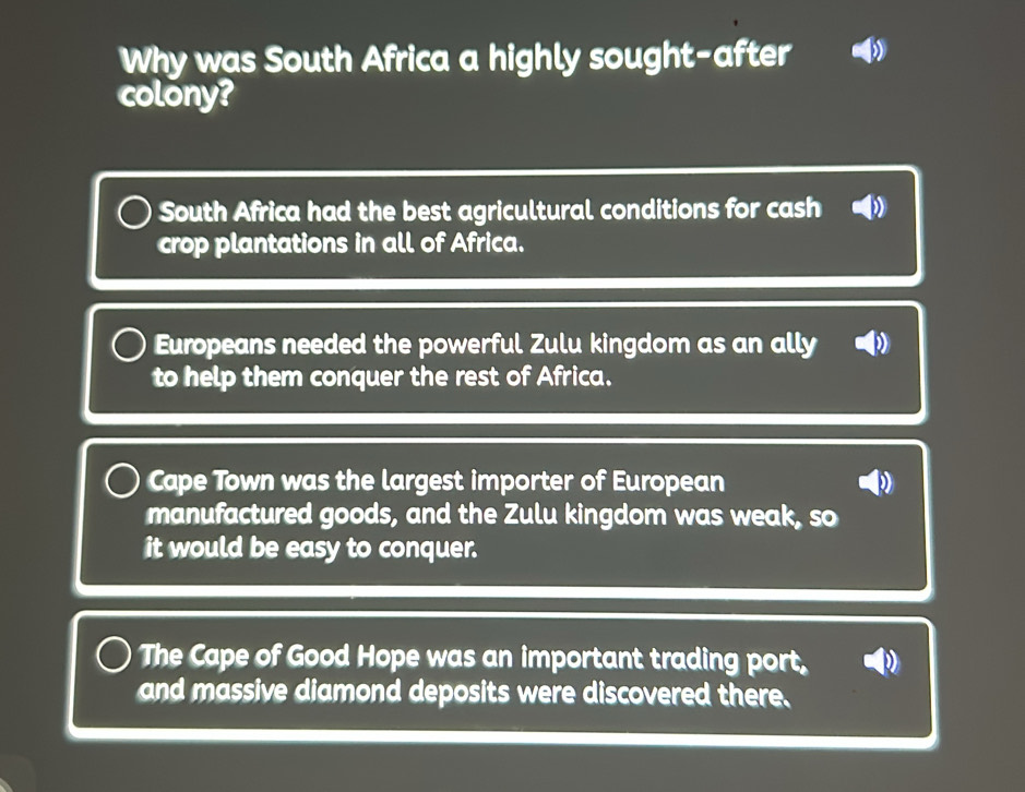 Solved: Why was South Africa a highly sought-after colony? South Africa had the best ...