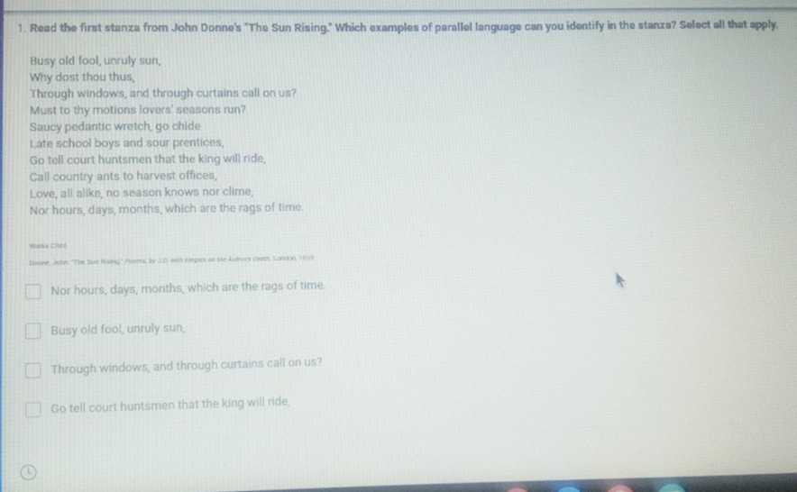 Solved: Read the first stanza from John Donne's "The Sun Rising." Which ...