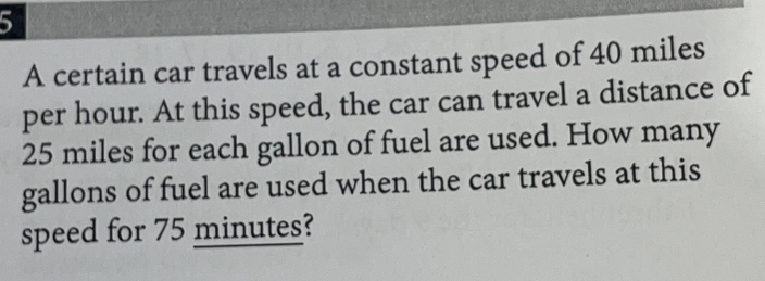 Solved: A certain car travels at a constant speed of 40 miles per hour ...