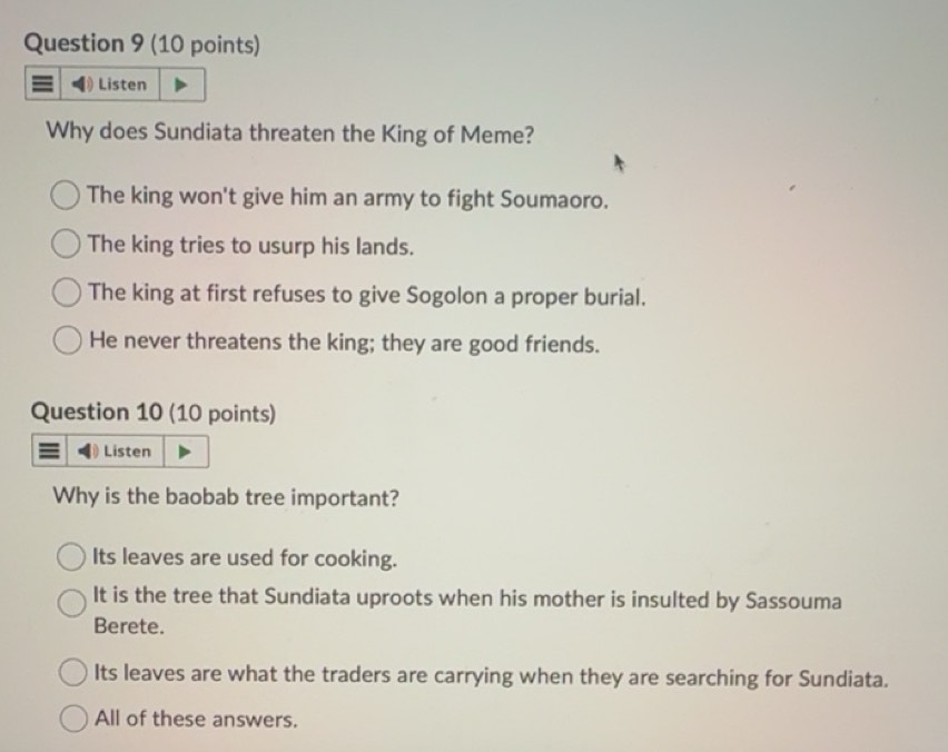 Solved: Listen Why does Sundiata threaten the King of Meme? The king ...