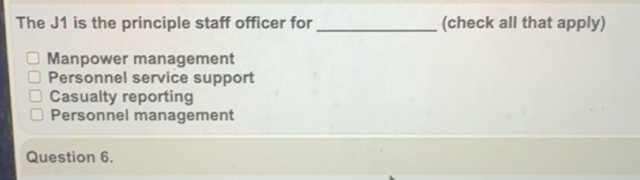Solved: The J1 is the principle staff officer for _(check all that ...
