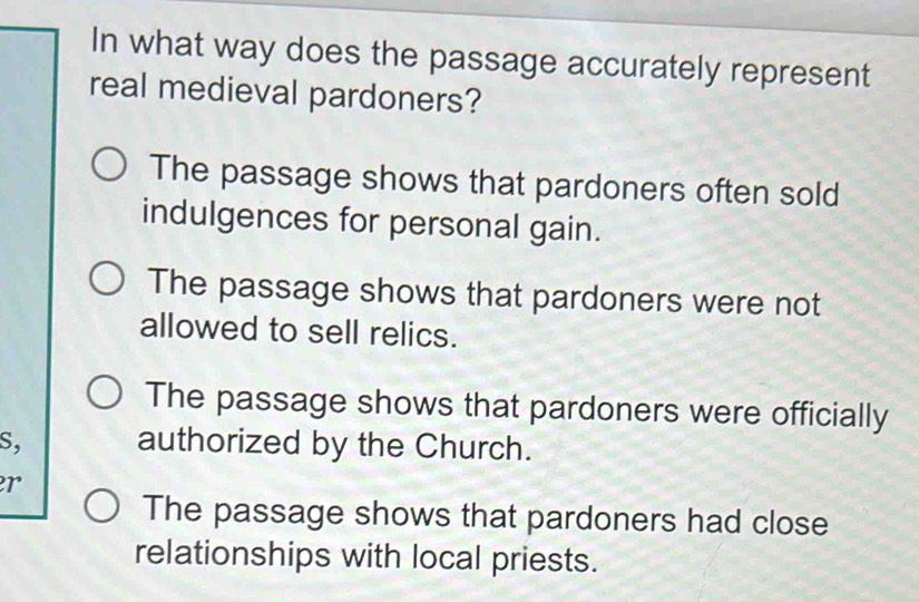Solved: In what way does the passage accurately represent real medieval ...