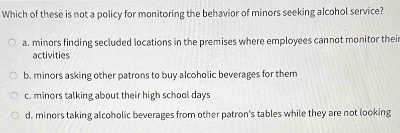Solved: Which of these is not a policy for monitoring the behavior of ...