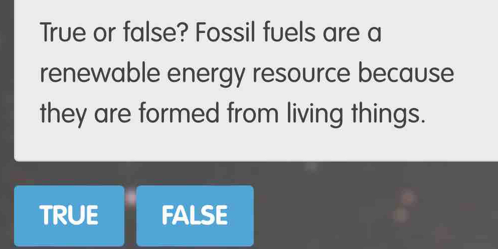 Solved: True or false? Fossil fuels are a renewable energy resource ...