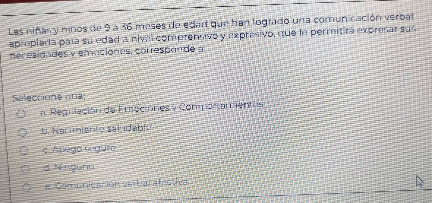 Resuelto:Las niñas y niños de 9 a 36 meses de edad que han logrado una ...