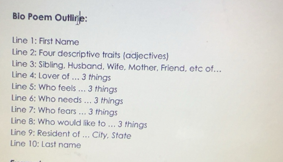 Solved: Bio Poem Outline: Line 1: First Name Line 2: Four descriptive ...