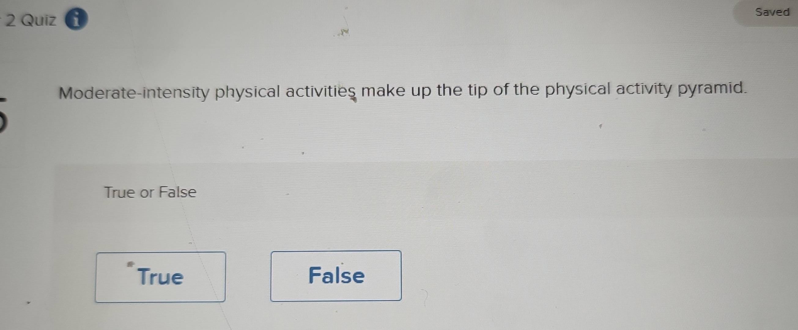 Solved: Saved Moderate-intensity physical activities make up the tip of ...