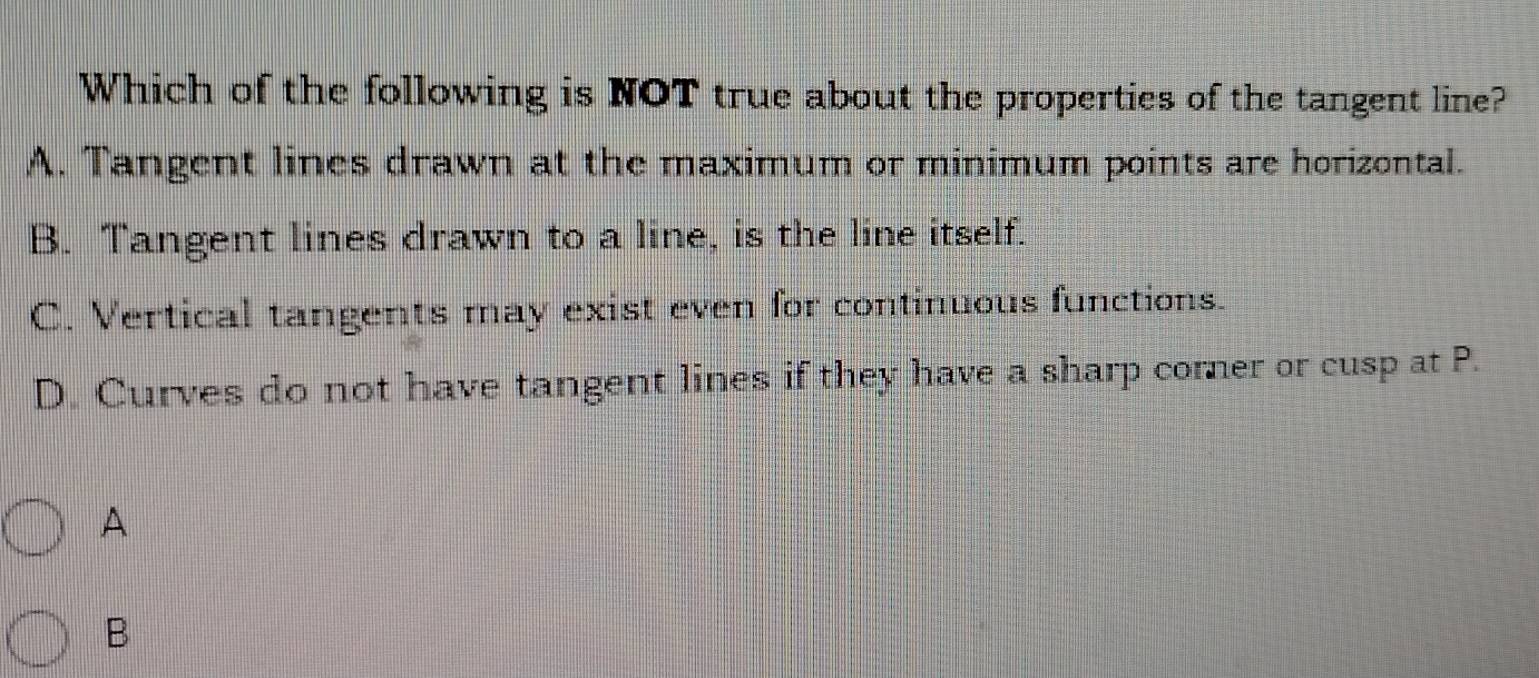 Solved: Which of the following is NOT true about the properties of the ...
