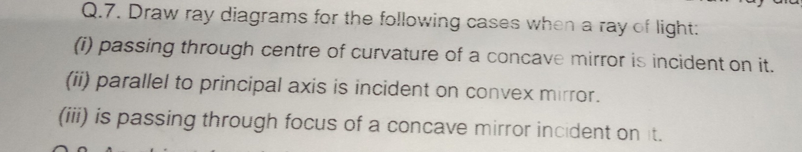 Solved: Draw ray diagrams for the following cases when a ray of light ...