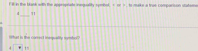 Solved: Fill in the blank with the appropriate inequality symbol, or ...