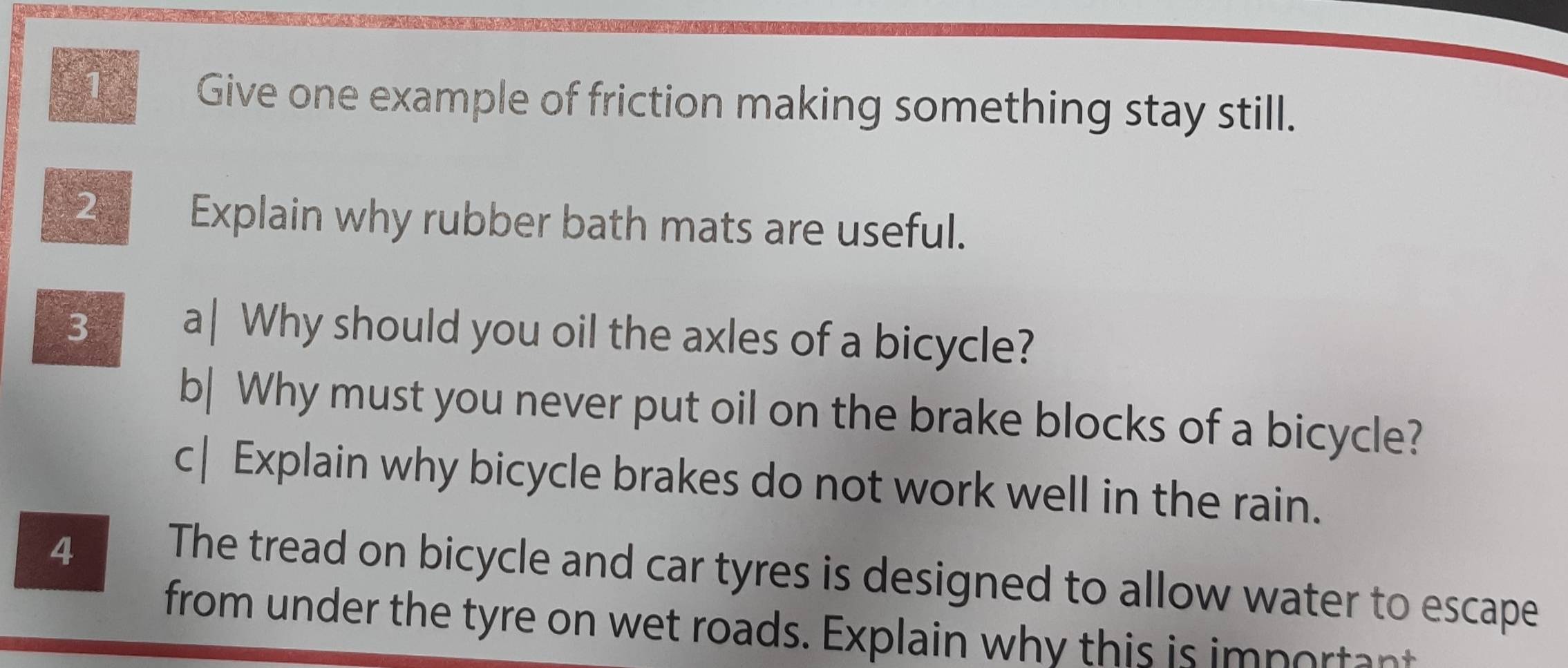 Telah dijawab:Give one example of friction making something stay still ...