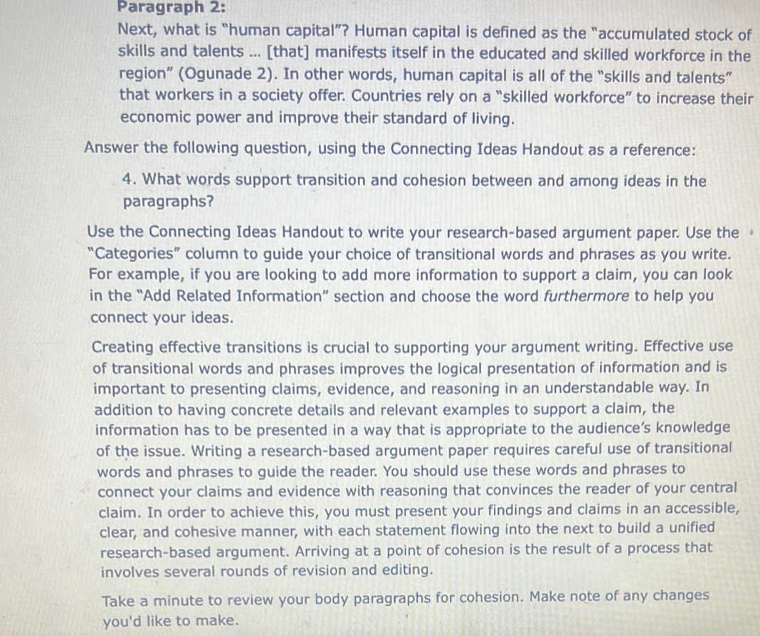 Solved: Paragraph 2: Next, what is “human capital”? Human capital is ...