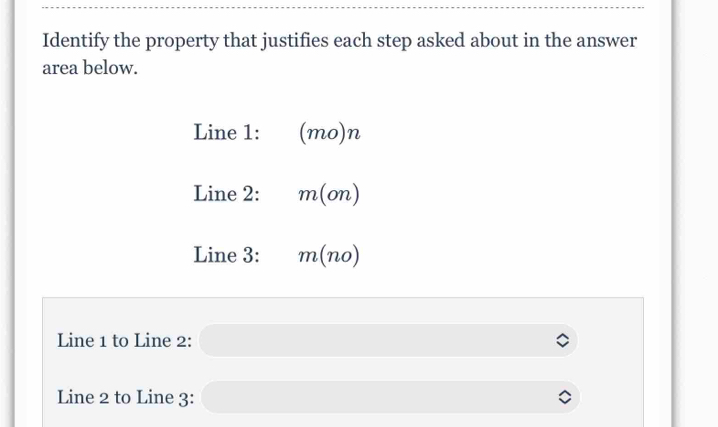 Solved: Identify the property that justifies each step asked about in ...