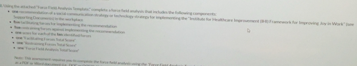 Solved: Using the attached "Force Field Analysis Template," complete a ...