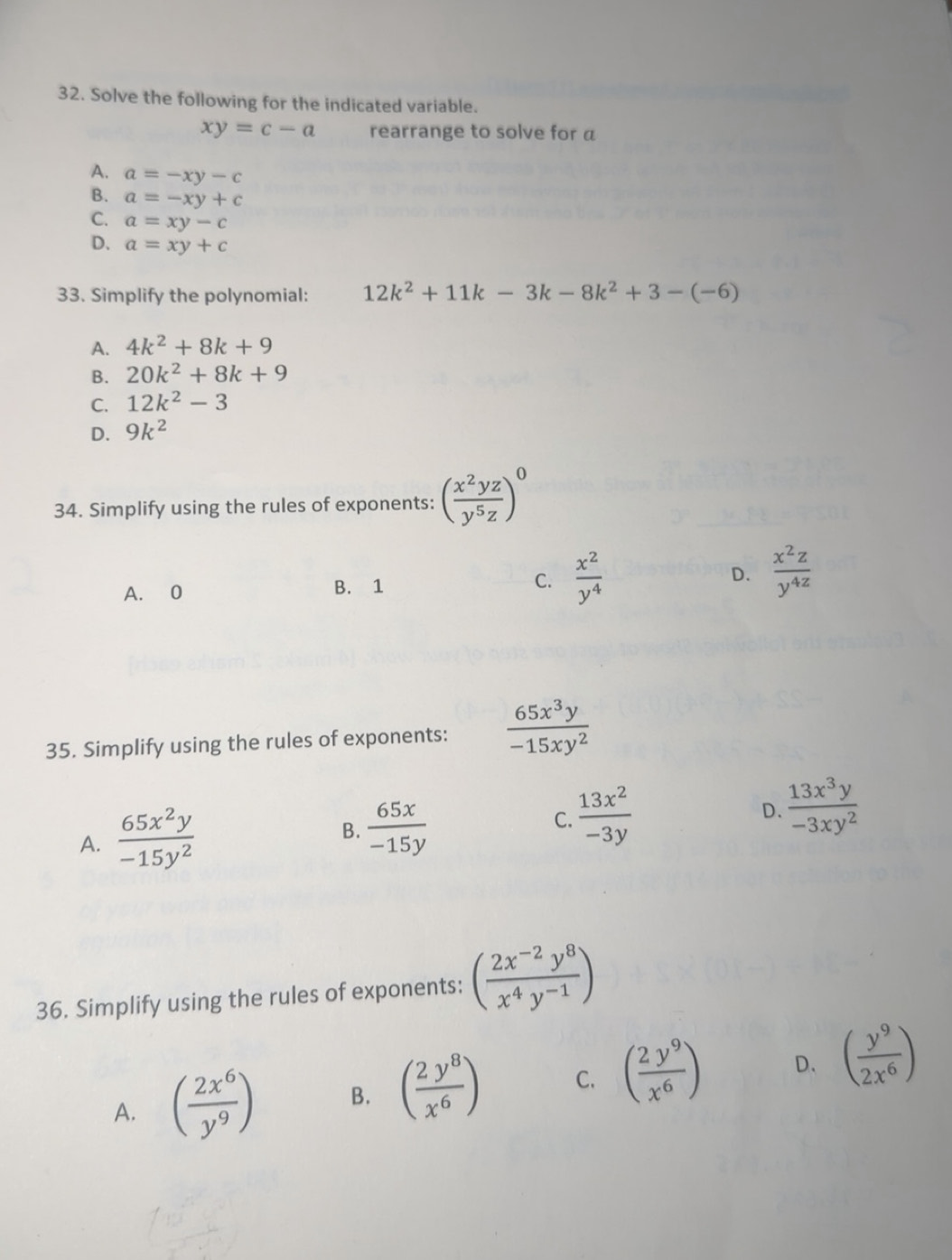 Solved: Solve the following for the indicated variable. xy=c-a ...