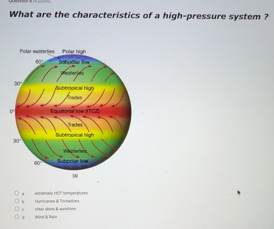 Gelöst:What are the characteristics of a high-pressure system ? a ...