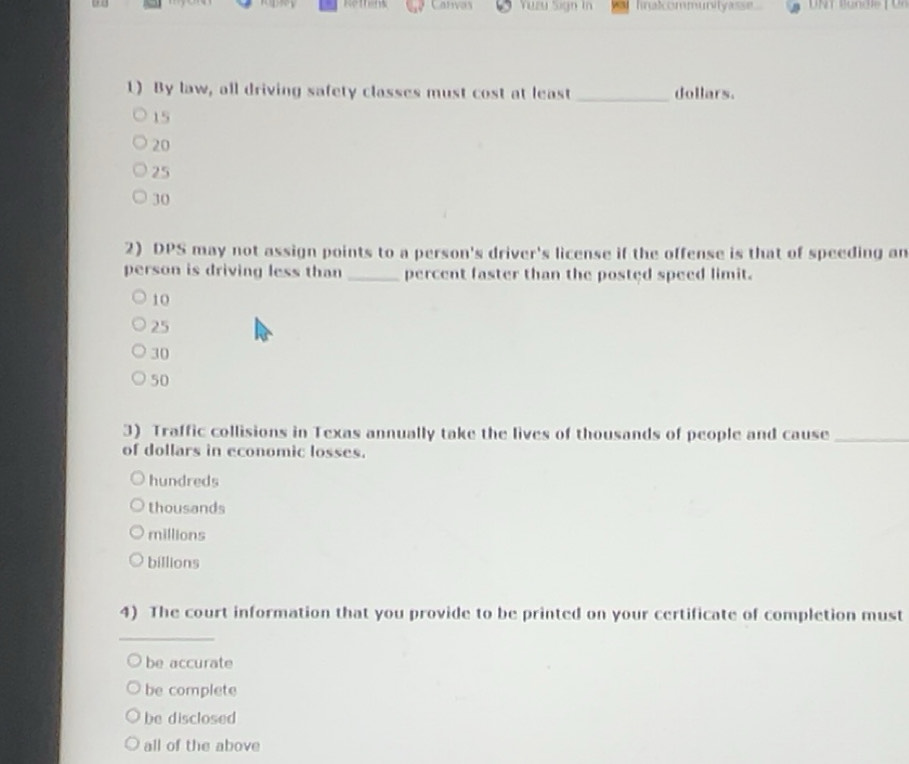 Solved: Canvas fnakommunityasse . 1) By law, all driving safety classes ...